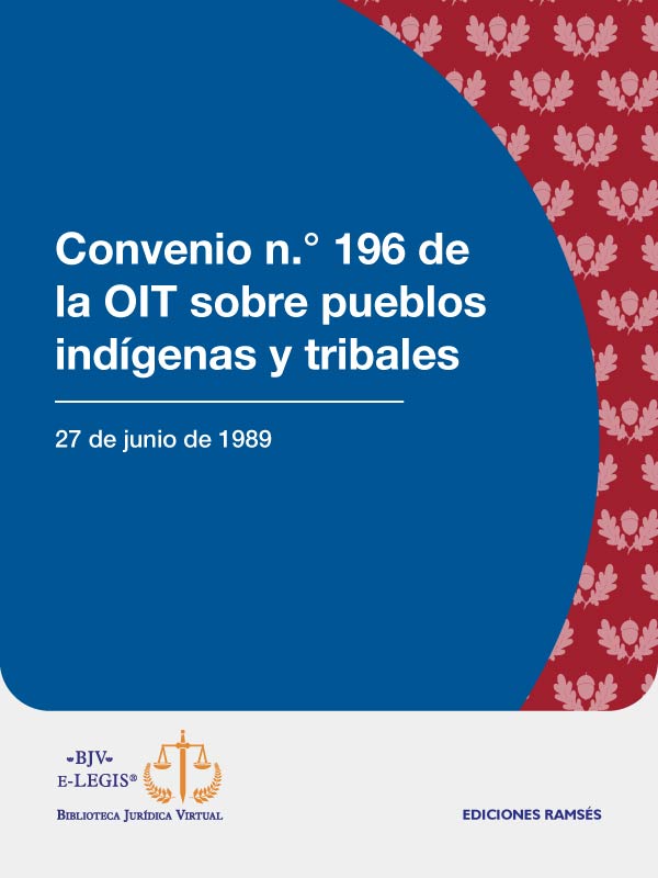 Convenio n.° 169 de la OIT sobre Pueblos Indígenas y Tribales — BJV E ...