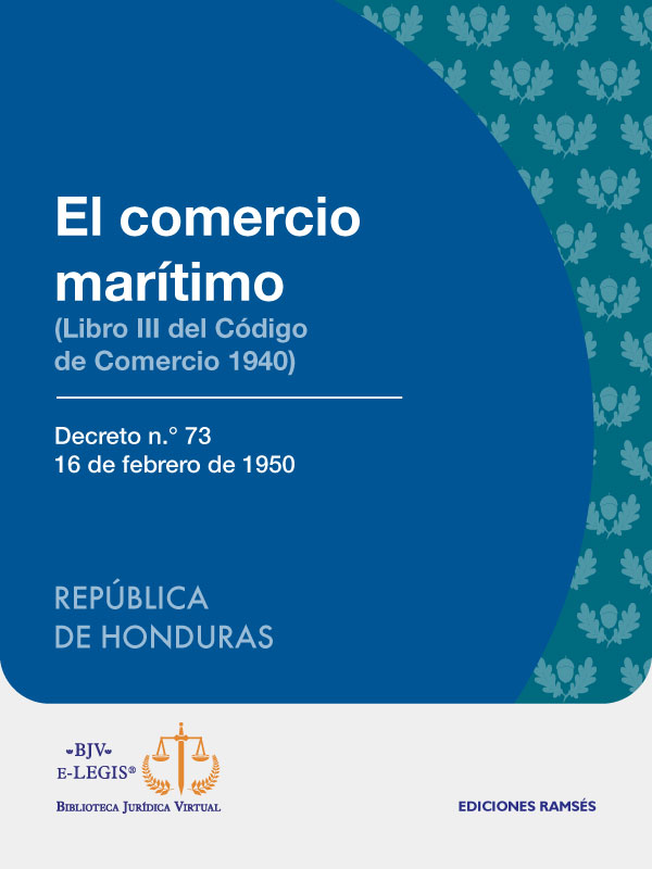 El Comercio Marítimo (Libro III del Código de Comercio de 1940) — BJV E ...
