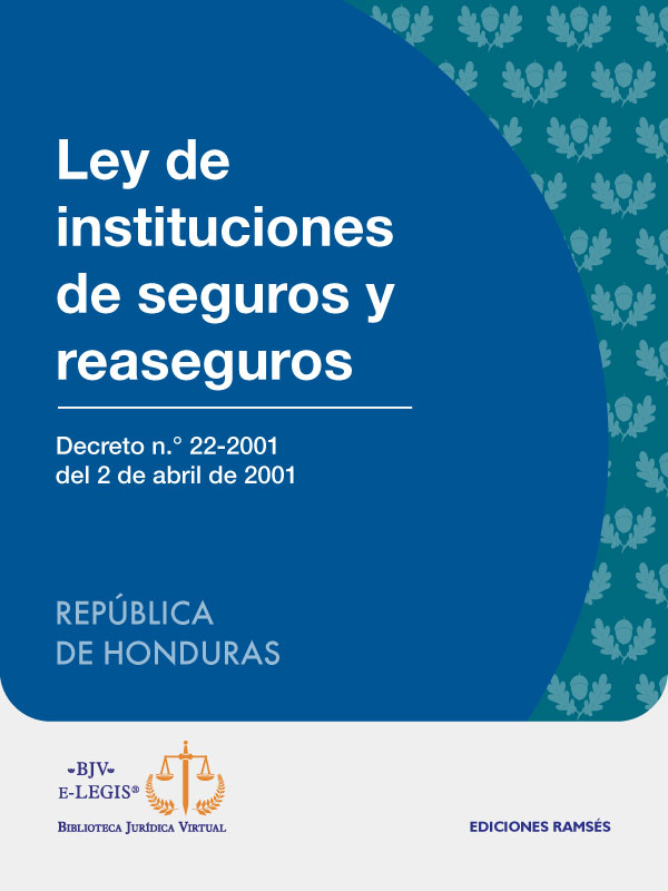 Ley de instituciones de seguros y reaseguros — BJV E-Legis®