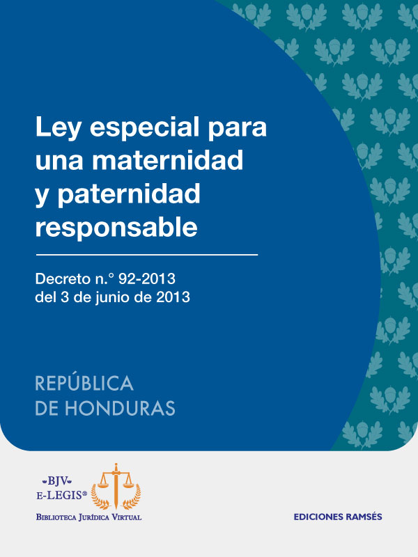 Ley Especial para una Maternidad y Paternidad Responsable — BJV E-Legis®