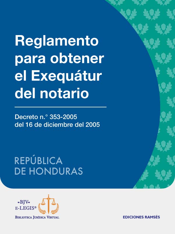 Reglamento para Obtener el Exequátur del Notario — BJV E-Legis®