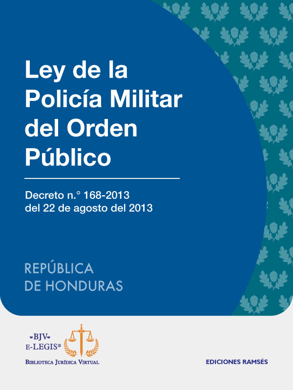 Ley de la Policía Militar del Orden Público — BJV E-Legis®